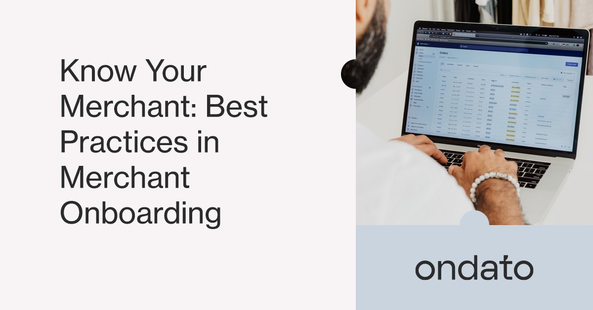 Know Your Merchant: Best Practices for Merchant Onboarding | Ondato
