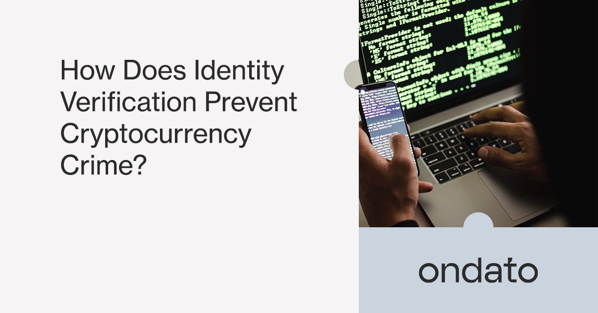 Preventing Crypto Crime with Identity Verification | Ondato Blog