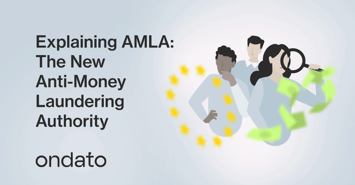 AMLA Explained: EU’s Anti-Money Laundering Authority | Ondato Blog