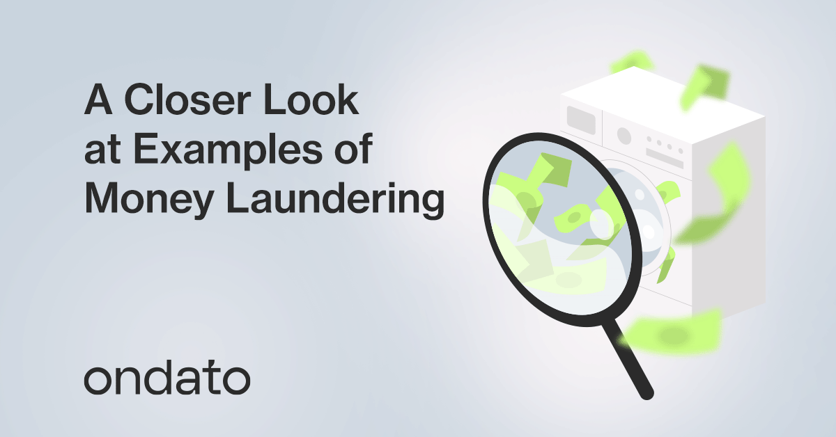 A Closer Look at Examples of Money Laundering - Ondato