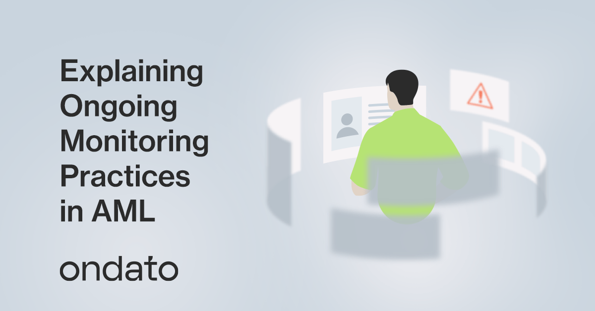 Explaining Ongoing Monitoring Practices in AML - Ondato