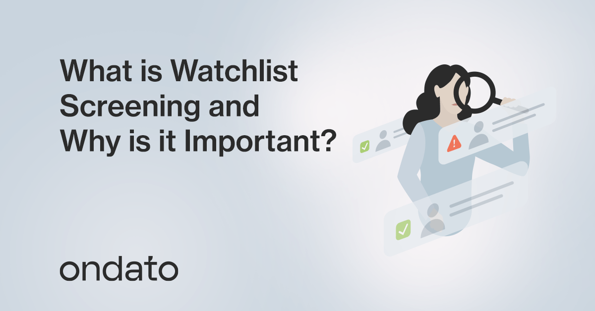 Watchlist Screening: Global Sanctions & AML Compliance Guide | Ondato