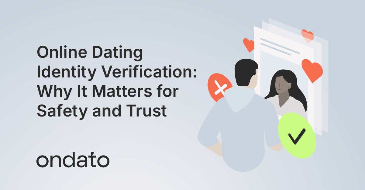 Online Dating Identity Verification for Safer Platforms | Ondato