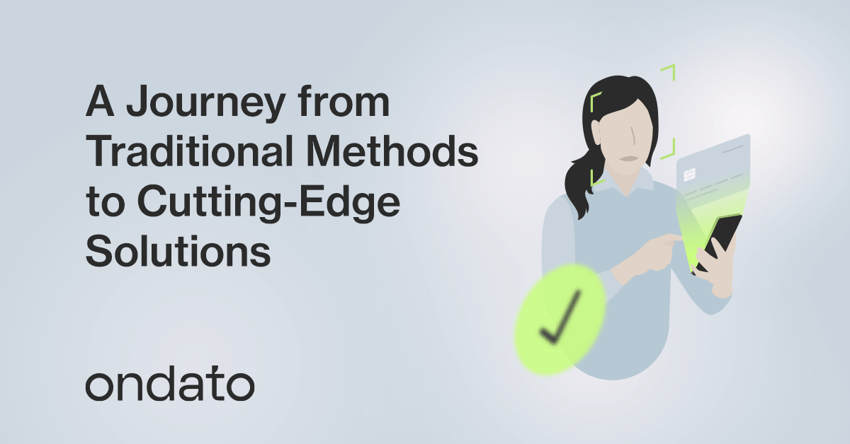 Fintech Identity Verification Through The Years Ondato