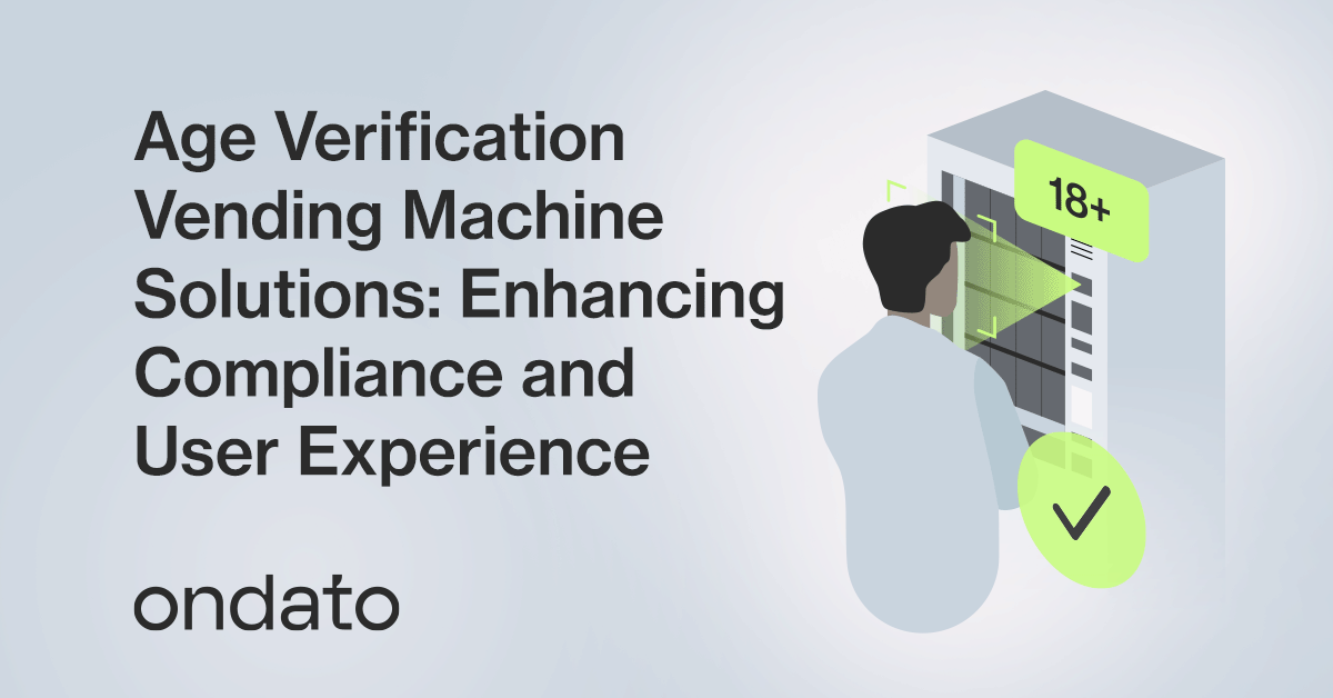 Age Verification in Vending Machines: How It Works | Ondato