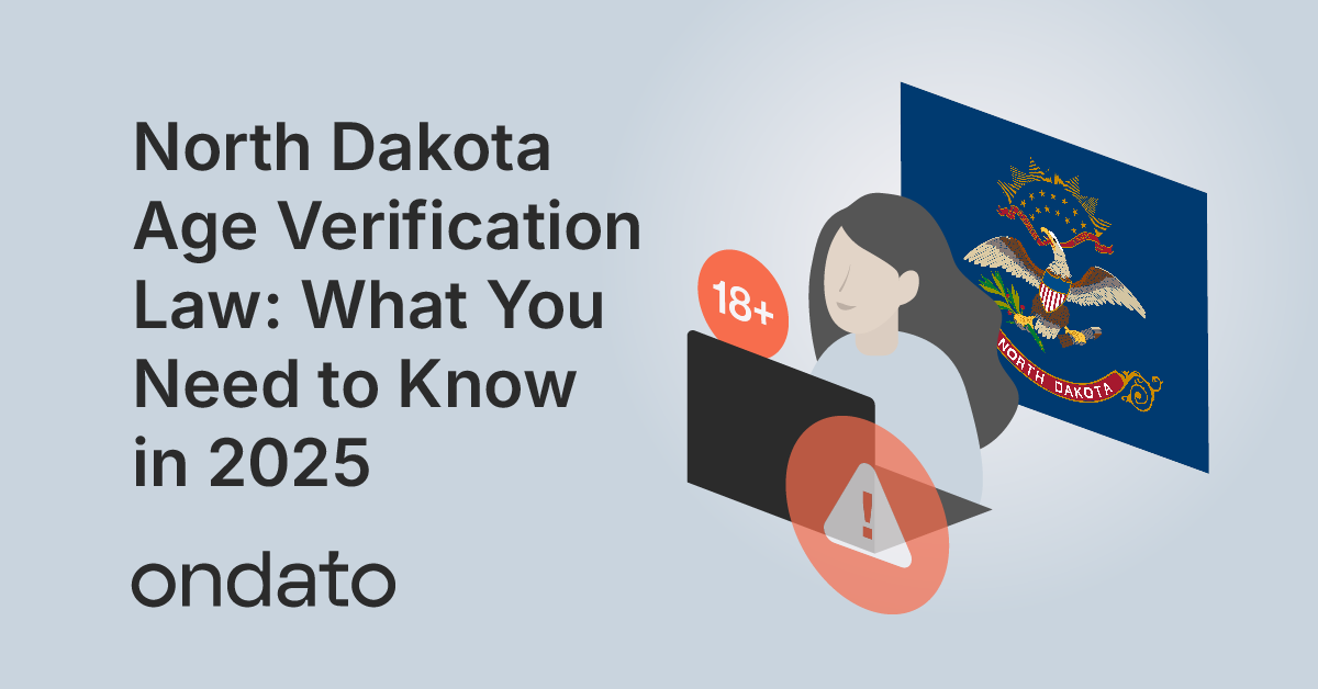 North Dakota Age Verification Law 2025 | Ondato Blog