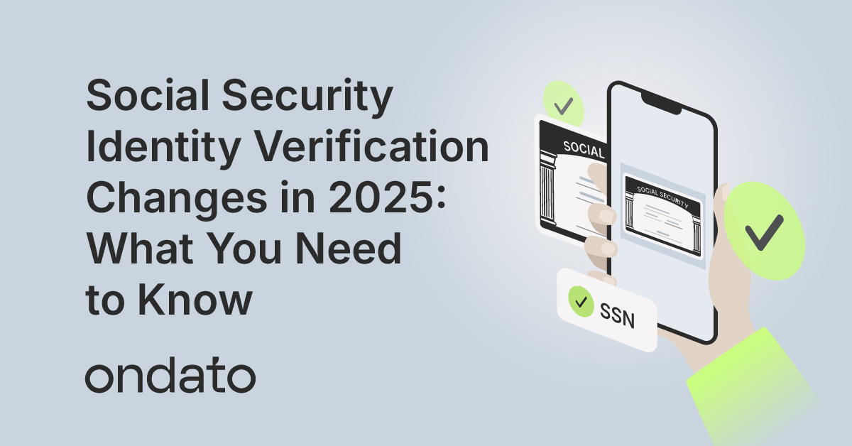 Social Security Identity Verification Changes 2025 Guide | Ondato