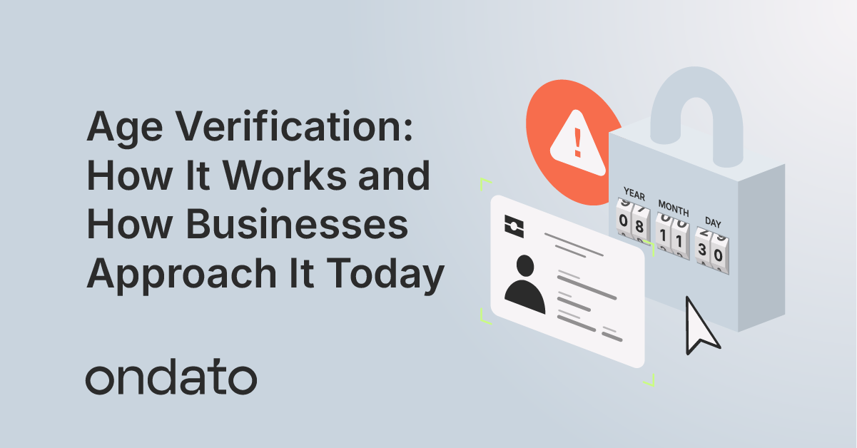 Age Verification: How It Works and Key Approaches Explained | Ondato