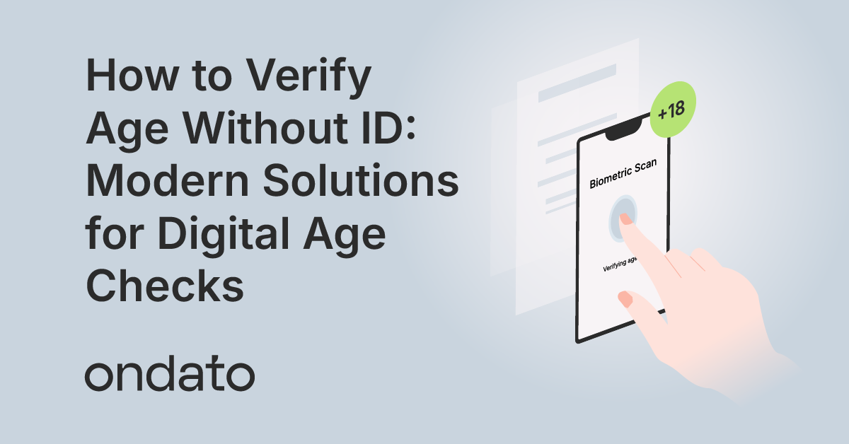 How to Verify Age Without ID: Smart & Private Methods | Ondato