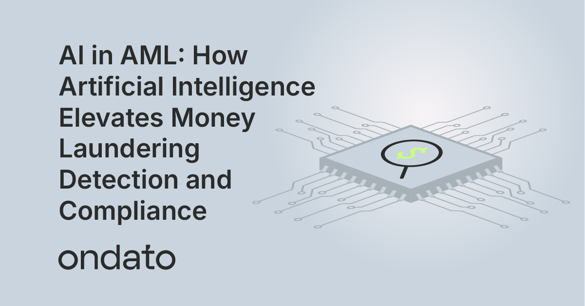 AI in AML Explained: Smarter Detection & Faster Compliance - Ondato