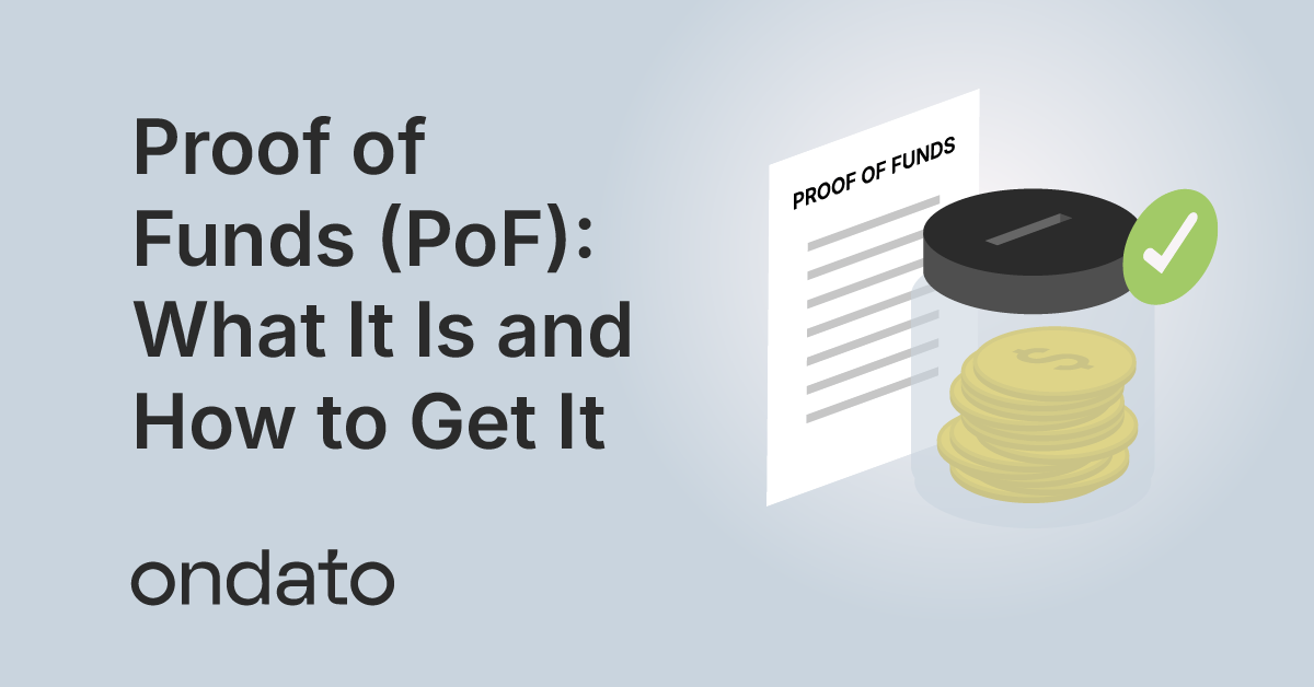 Proof of Funds (PoF): Accepted Documents & How to Get One - Ondato